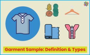 What is Garment Sample? Types of Garment Sample - Textile Apex